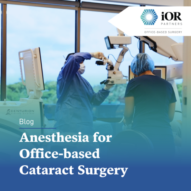 Anesthesia for Office-Based Cataract Surgery