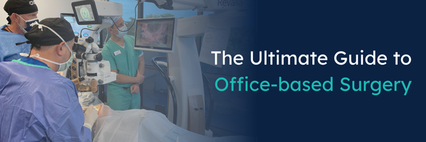 Everything to Know About Office-Based Surgery